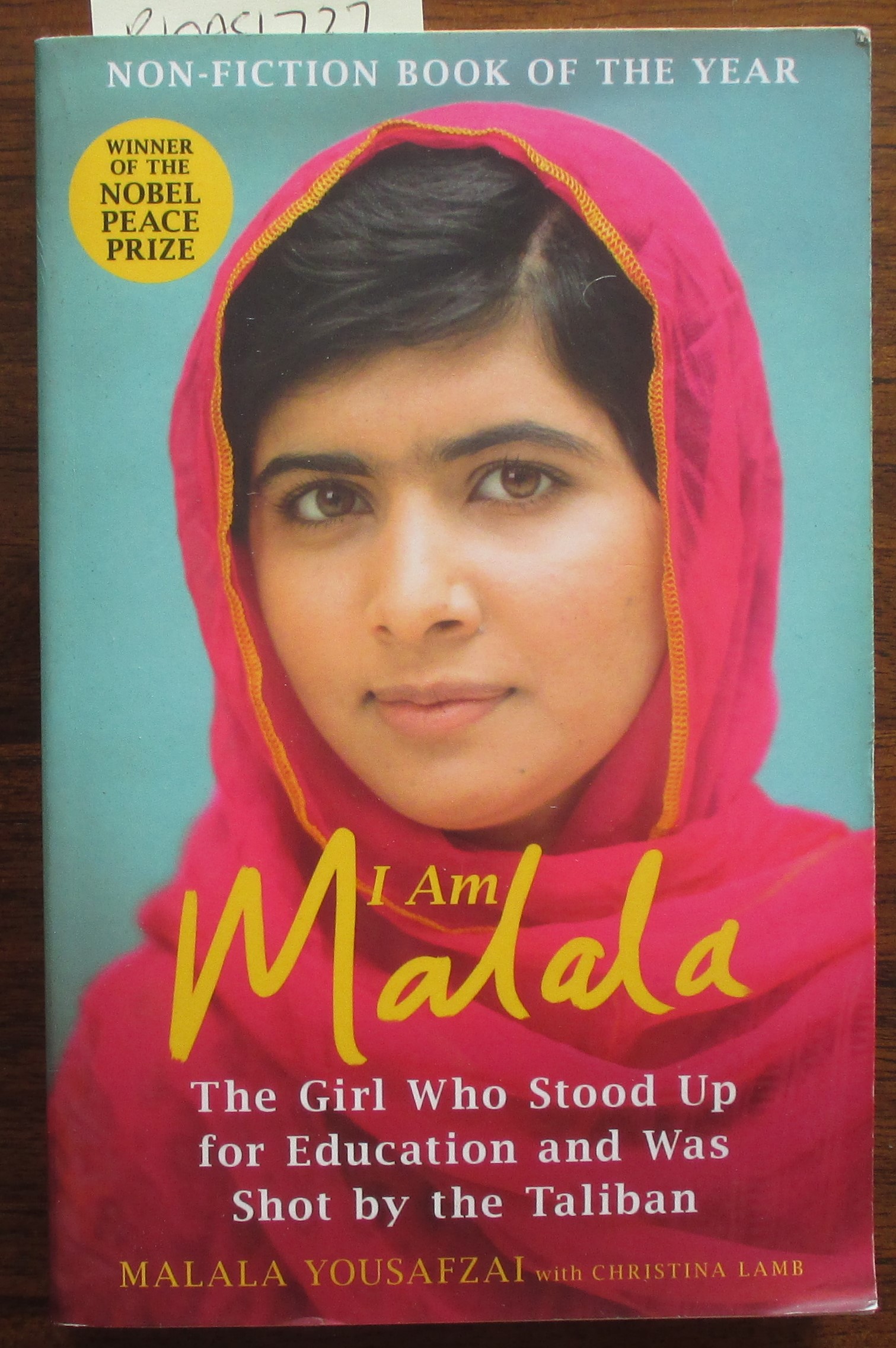 I Am Malala: The Girl Who Stood Up for Education and Was Shot By the ...