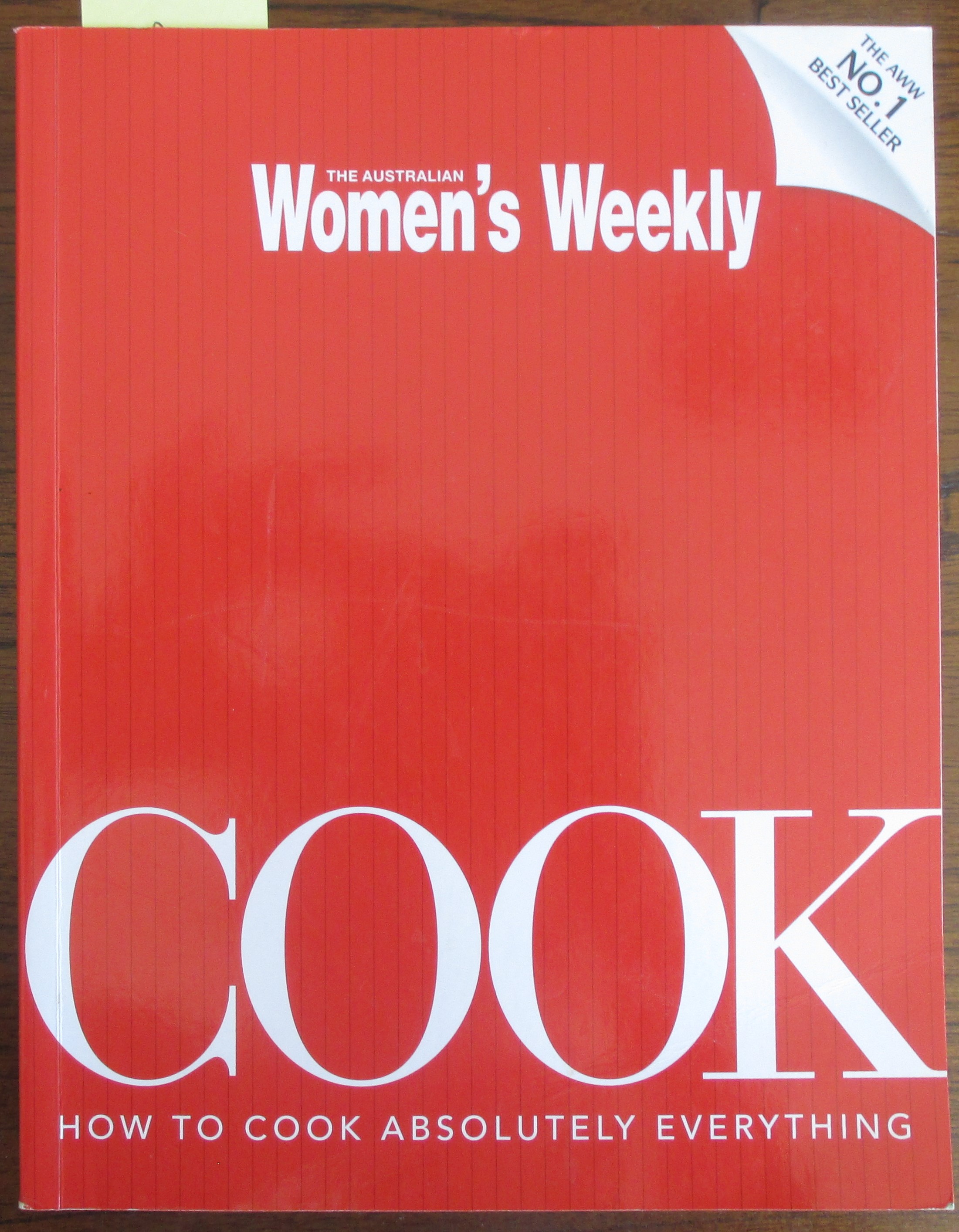Cook How To Cook Absolutely Everything The Australian Women s Weekly 