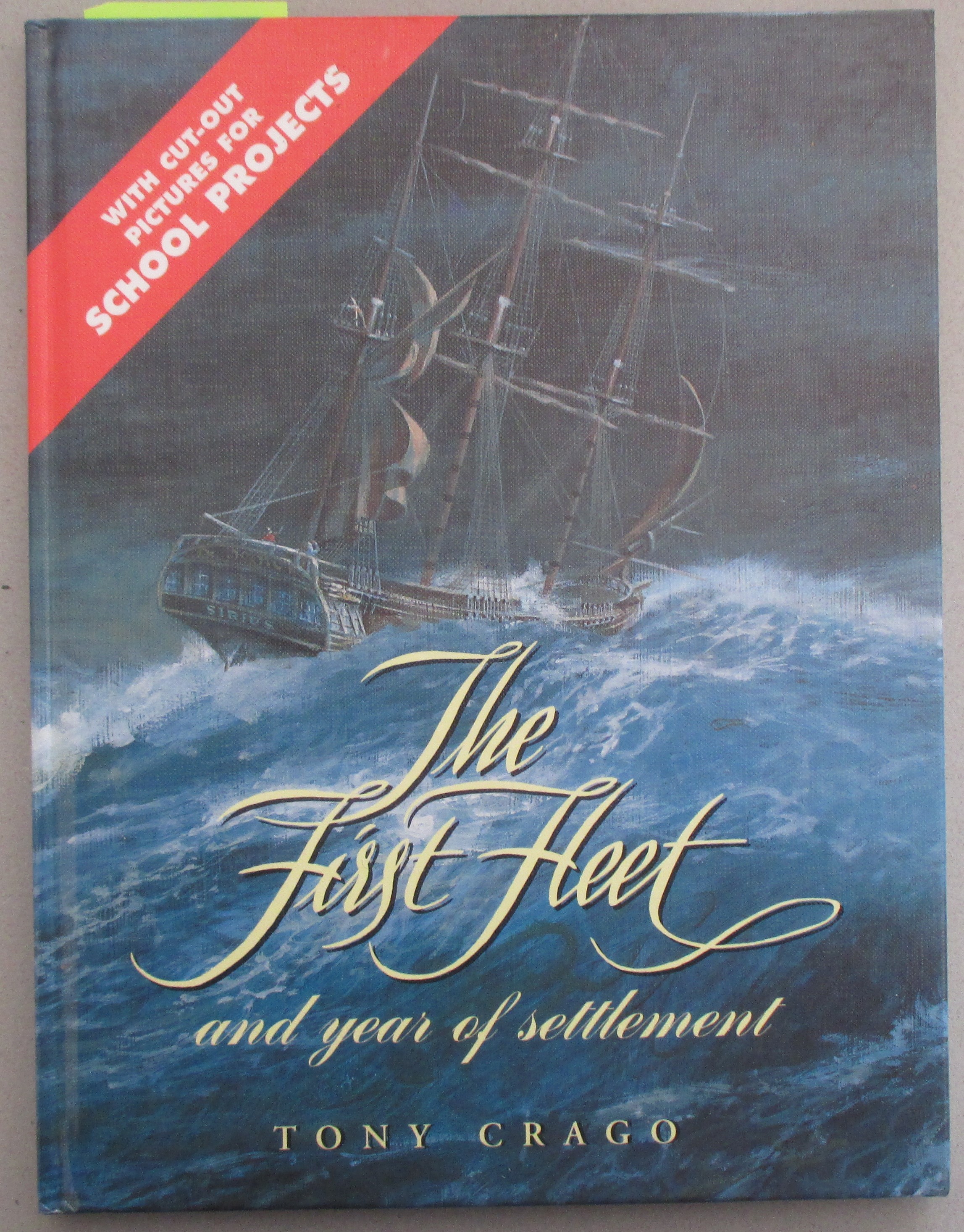 First Fleet and Year of Settlement, The