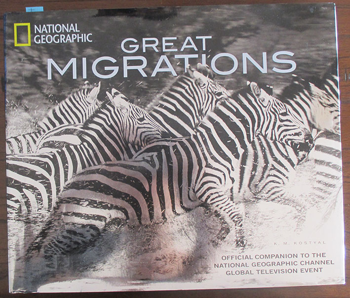 Great Migrations: Official Companion to the National Geographic Channel ...