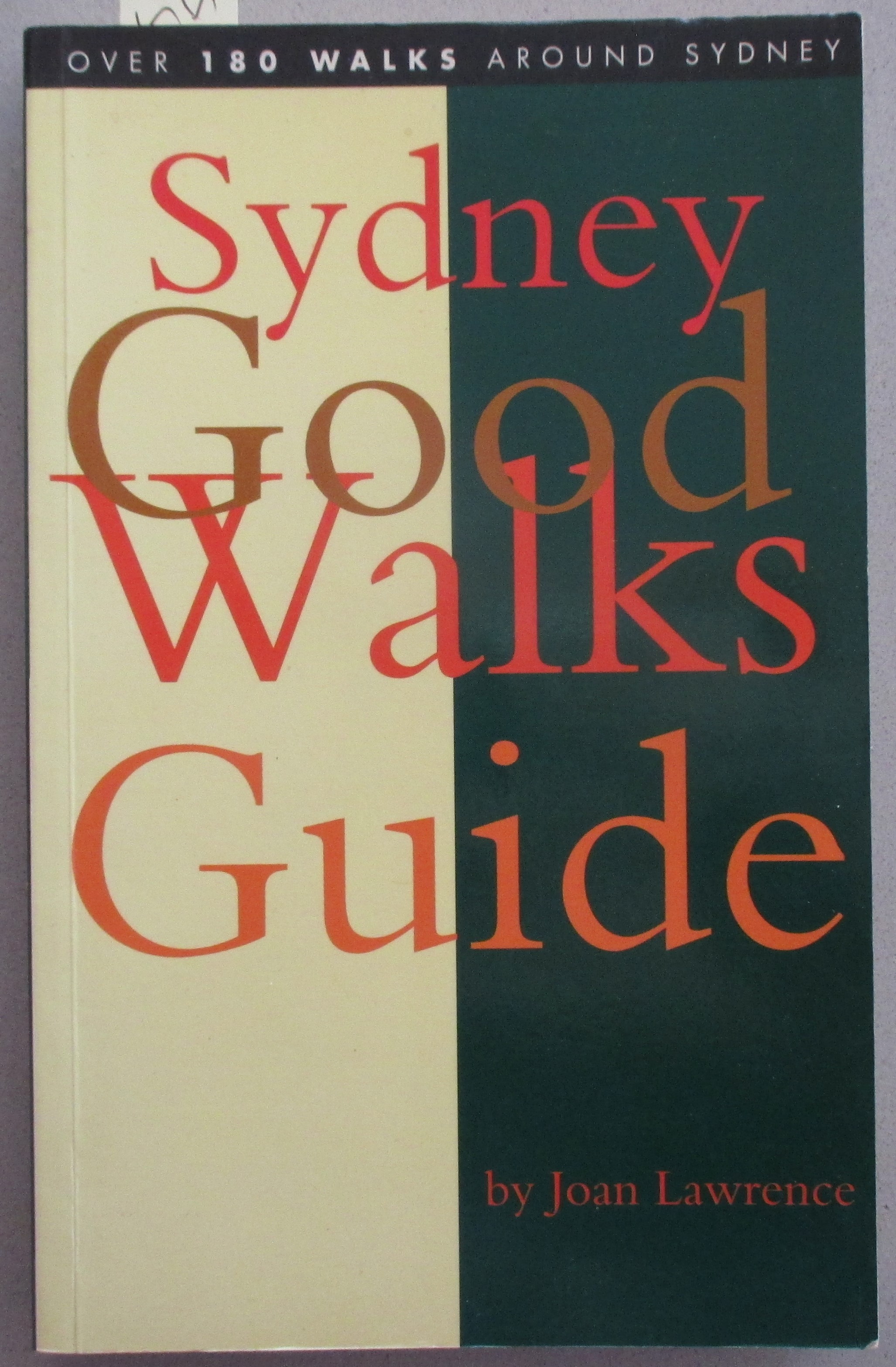 Sydney Good Walks Guide
