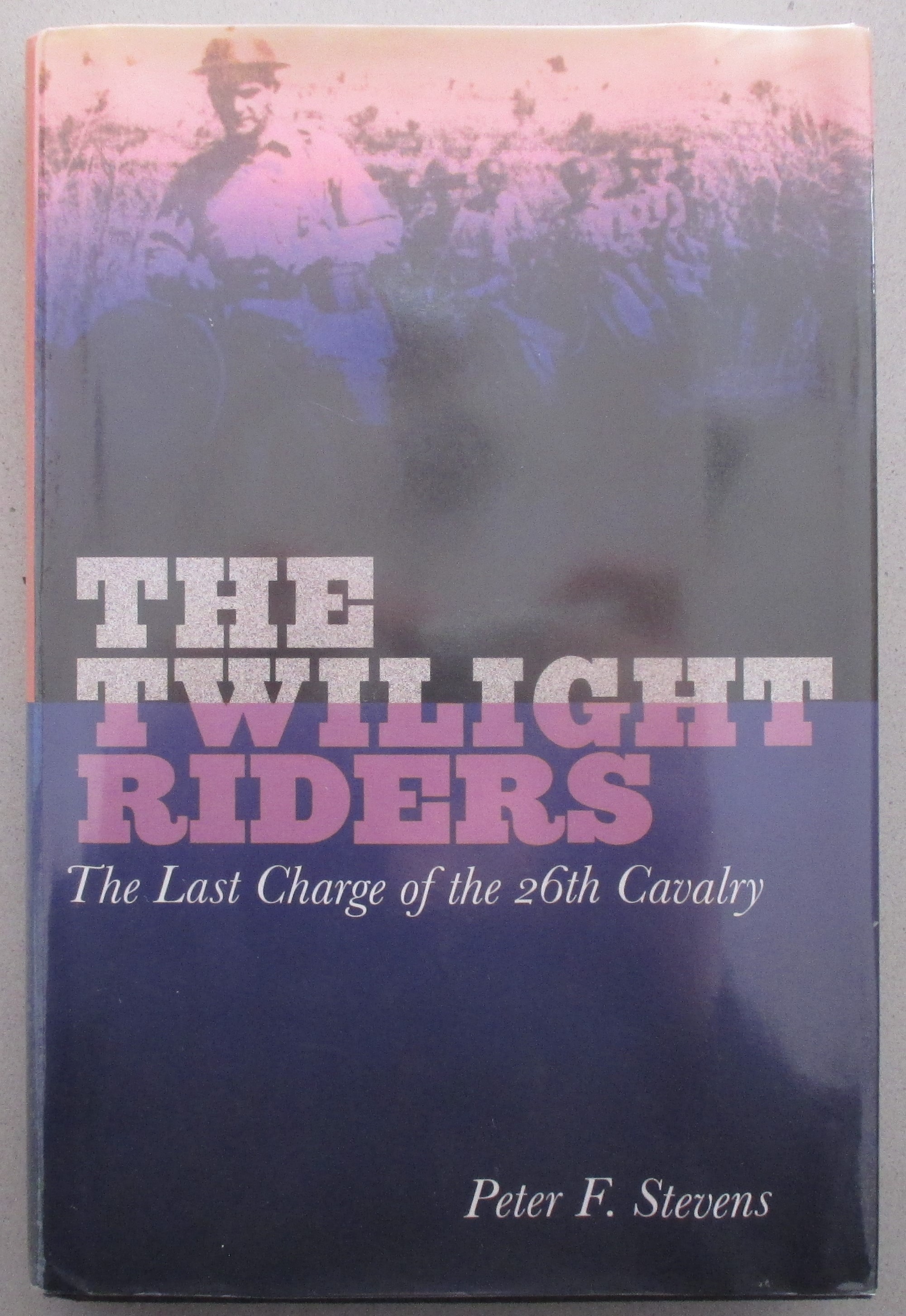Twilight Riders, The: The Last Charge of the 26th Cavalry